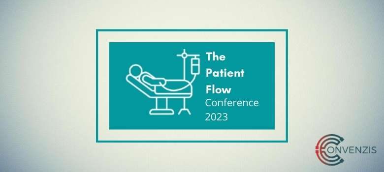 Exploring the future of patient care at the Patient Flow Conference ...
